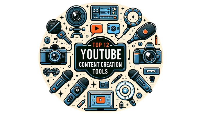 Top 12 YouTube Content Creation Tools Every Creator Needs
