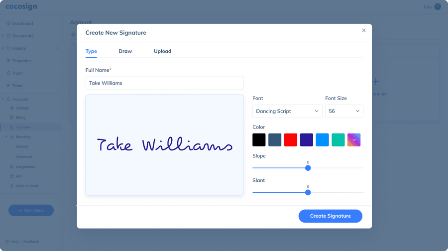 Click Type to enter your name with your preferred front and save.