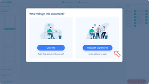 Option 2: Send for signatures (Yourself & others)